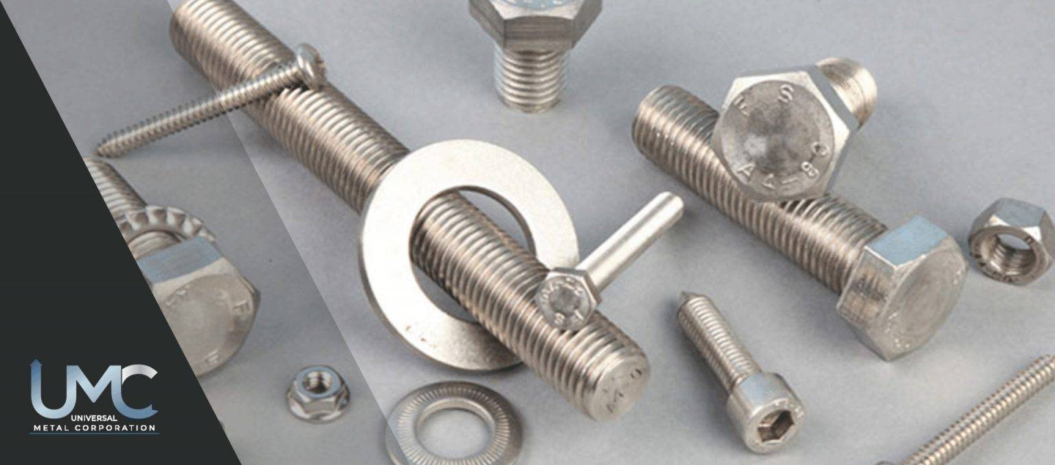 Stainless Steel 316 / 316L Fasteners Supplier - Universal Metal Corporation